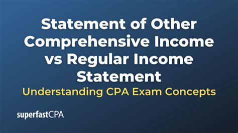 Statement Of Other Comprehensive Income Vs Regular Income Statement Superfastcpa Cpa Review