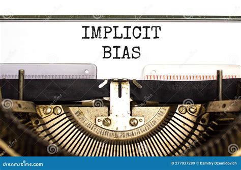 Implicit Bias Symbol Concept Words Implicit Bias Typed On White Paper