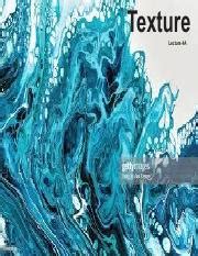Texture Pdf Texture Lecture A Texture Adds Interest And Sensory Pleasureto The Experience