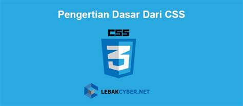 Pengertian Dasar Dari Css Lebak Cyber