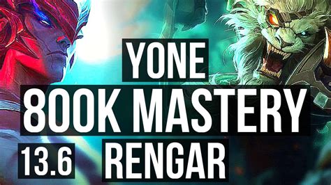 Yone Vs Rengar Top 8 Solo Kills 1200 Games 800k Mastery Kr