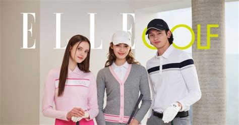 엘르골프 프렌치 감성 더 나은 나를 찾아서 24 Ss 캠페인 화보 공개