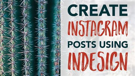 How To Create Instagram Posts Using Indesign Web Design Tutorials
