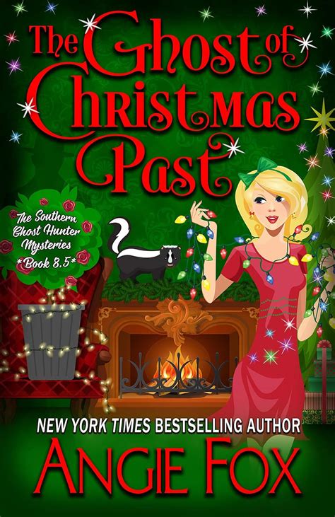 The Ghost Of Christmas Past Southern Ghost Hunter Mysteries Kindle Edition By Fox Angie