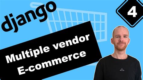 Python Django Ecommerce Website With Multiple Vendors Part Learn Django For Beginners