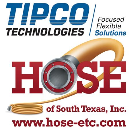 Hose Of South Texas Joins Tipco Technologies Hose Assembly Tips