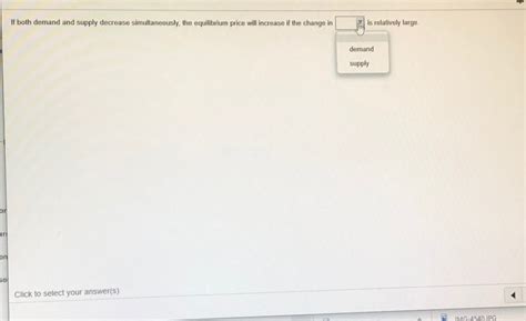 Solved If Both Demand And Supply Decrease Simultaneously