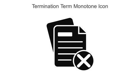 Top 10 Terms And Termination Monotone Powerpoint Presentation Templates