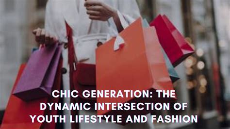 The Dynamic Intersection Of Youth Lifestyle And Fashion