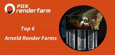 Top 6 Arnold Render Farms In 2025