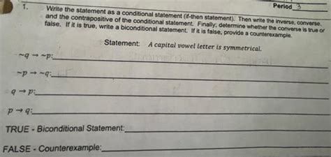 Solved Write The Statement As A Conditional Statement Chegg Com