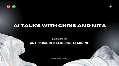 Episode 46 Artificial Intelligence Learning Youtube