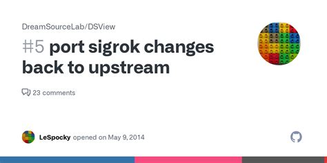Port Sigrok Changes Back To Upstream Issue DreamSourceLab DSView GitHub