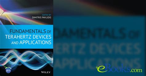 Fundamentals Of Terahertz Devices And Applications