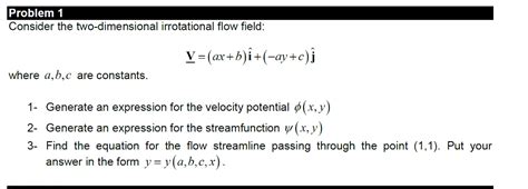Solved Consider The Two Dimensional Irrotational Flow Field Chegg