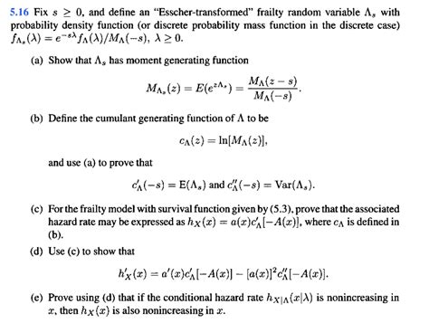 Solved 516 Fix S≥0 And Define An Esscher Transformed