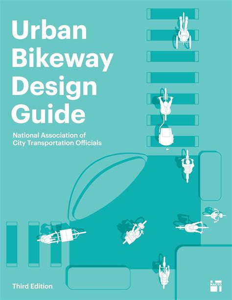 urban bikeway design guide third edition national association of city