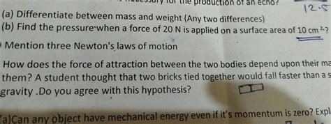 A Differentiate Between Mass And Weight Any Two Differences Filo