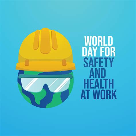 World Day For Safety And Health At Work Design Template Work Vector