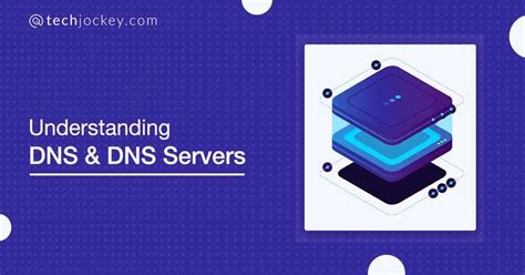 DNS Servers What Is DNS Server And How It Works