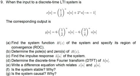 Solved 9 When The Input To A Discrete Time LTI System Is Rn Chegg Com