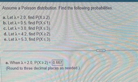 Solved Assume A Poisson Distribution Find The Following Chegg
