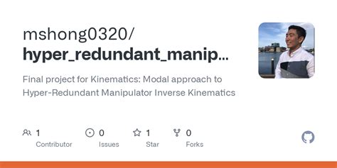 Github Mshong0320hyperredundantmanipulator Final Project For