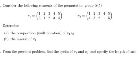 Solved Consider The Following Elements Of The Permutation