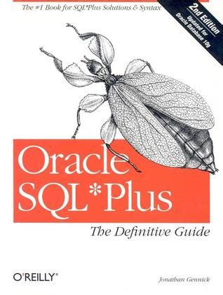 DOWNLOAD Pdf Oracle SQL Plus The Definitive Guide The Definitive Guide By Jonathan Gennick