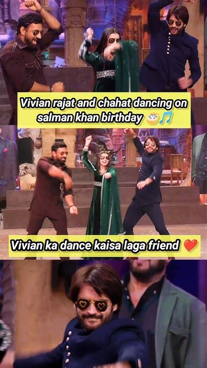 Vivian Rajat And Chahat Dancing On Salman Khan Birthday 🎂 ️biggboss18