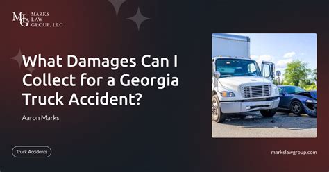 What Damages Can I Collect For A Georgia Truck Accident