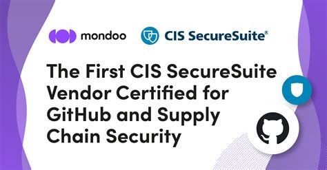 cis securesuite certified for github and supply chain security mondoo