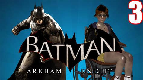 Batmobile Sex Lets Play Batman Arkham Knight Part 3 Youtube