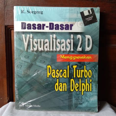 Jual Dasar Dasar Visualisasi 2 D Menggunakan Pascal Turbo Dan Delphi