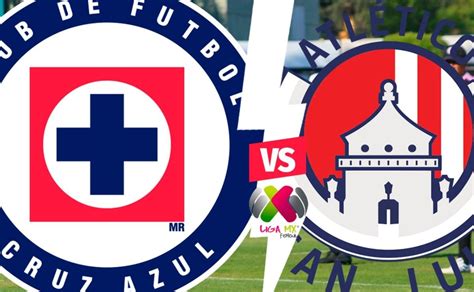 Cruz Azul Vs San Luis Día Fecha Y Horario De La Jornada 3 De La Liga