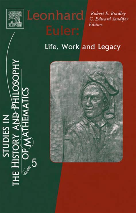 Leonhard Euler Life Work And Legacy
