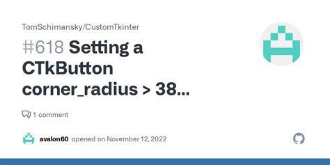 Setting A Ctkbutton Cornerradius 38 Results In The Widget Length Being Altered · Issue 618