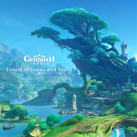 Genshin Impact Forest Of Jnana And Vidya Original Game Soundtrack
