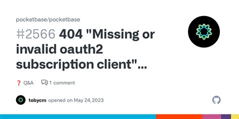 404 Missing Or Invalid Oauth2 Subscription Client When Auth Provider