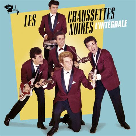 L Intégrale Les Chaussettes Noires Qobuz