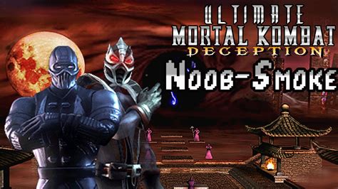 Ultimate Mortal Kombat Deception Pcsx2 Noob Smoke GamePlay YouTube