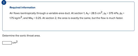 Air Flows Isentropically Through A Variable Area
