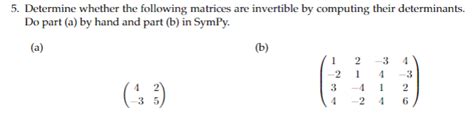 Determine Whether The Following Matrices Are Chegg