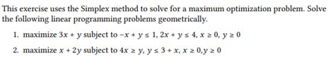 solved this exercise uses the simplex method to solve for a