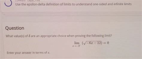 Solved Current Objective Use The Epsilon Delta Definition Of Limits To
