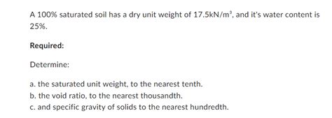 Answered A 100 Saturated Soil Has A Dry Unit Bartleby