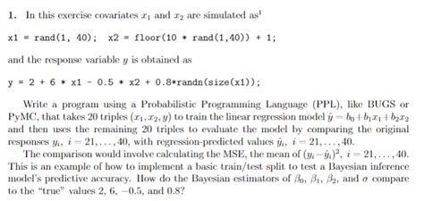 Solved In This Exercise Covariates X1 ﻿and X2 ﻿are Simulated