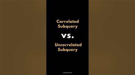 Sql Correlated Subquery Vs Uncorrelated Subquery ️ Youtube
