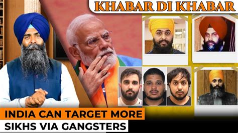 Khabar Di Khabar India Can Target More Sikhs Via Gangsters Youtube