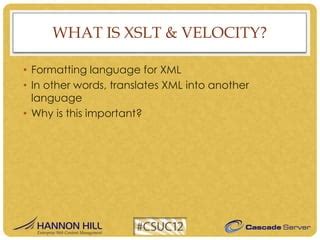 Velocity 101 In Cascade Server CMS By Penny Harding PPTX
